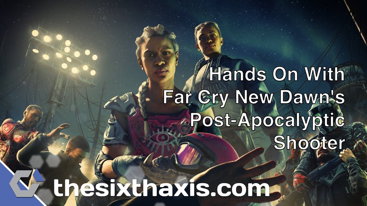 Hands On Far Cry New Dawn's Post-Apocalyptic Shooter - YouTube