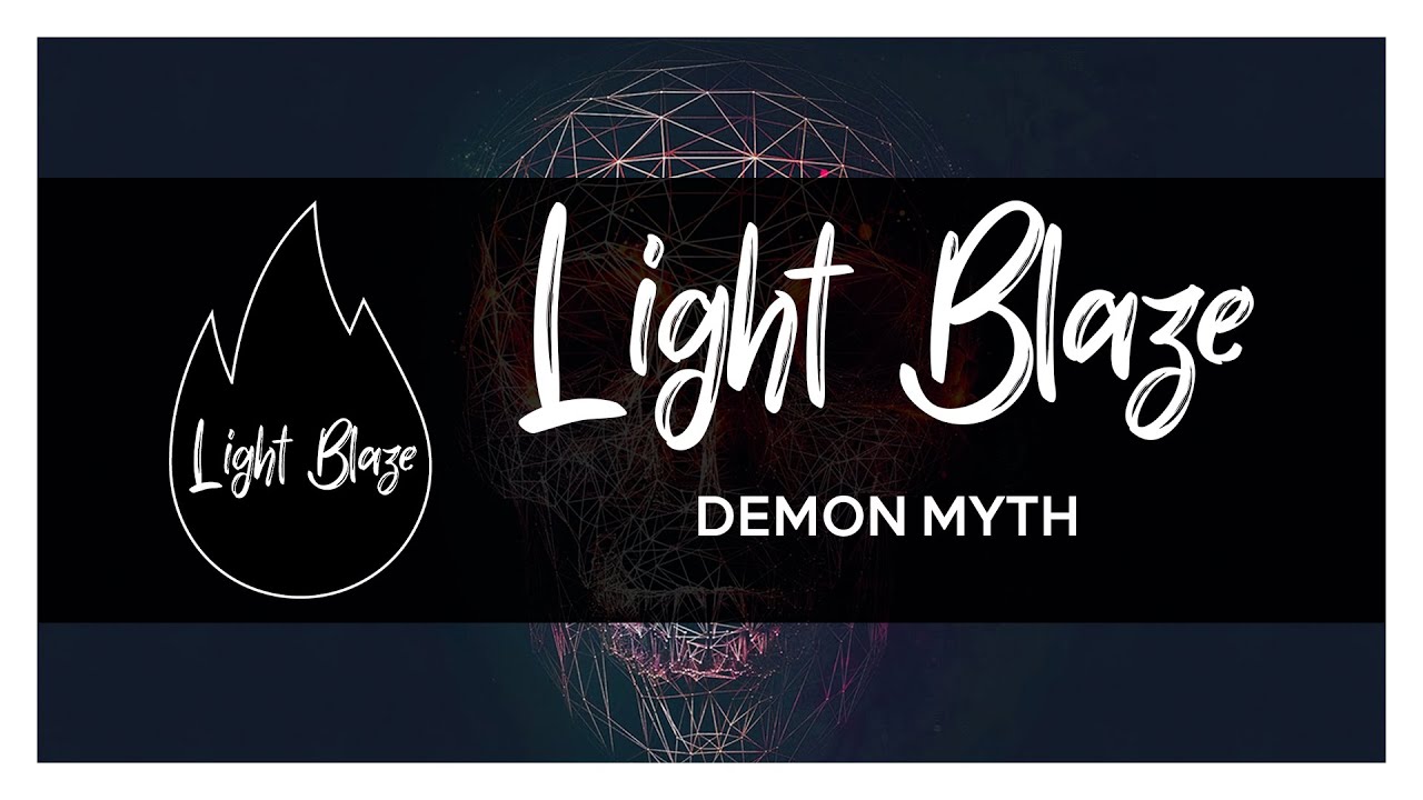 [DUBSTEP] Light Blaze - Demon Myth - YouTube