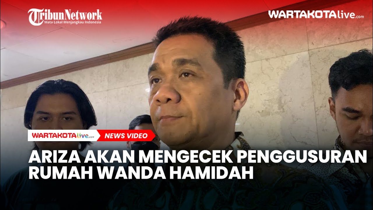 Ariza akan Mengecek Penggusuran Rumah Wanda Hamidah - YouTube
