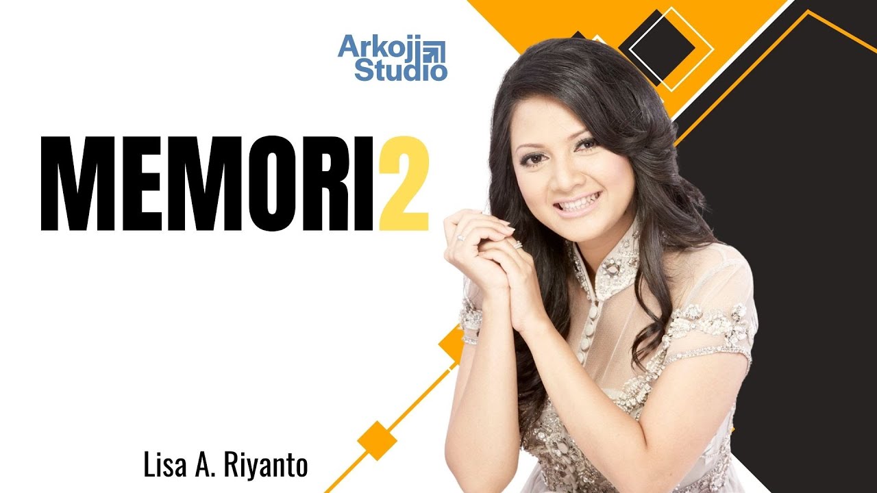 ARKOJI | Memori 2 by Lisa A Riyanto - YouTube