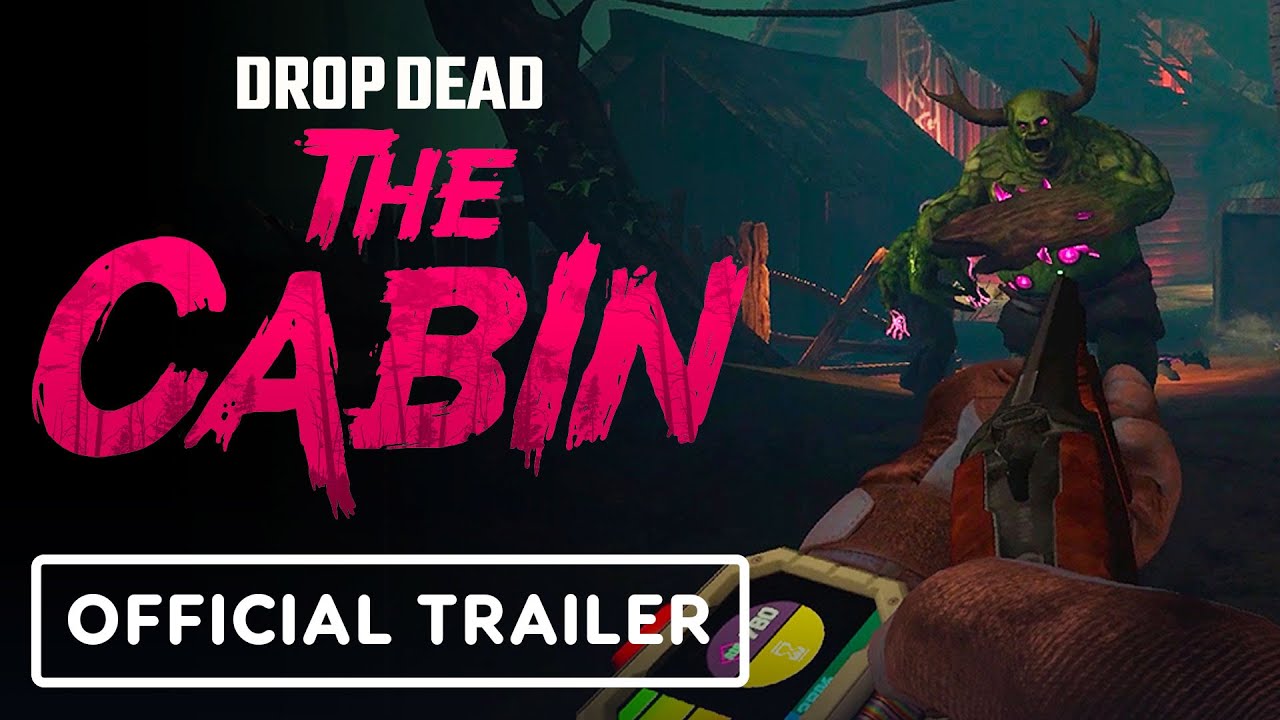 Drop Dead: The Cabin - Official Launch Trailer - YouTube