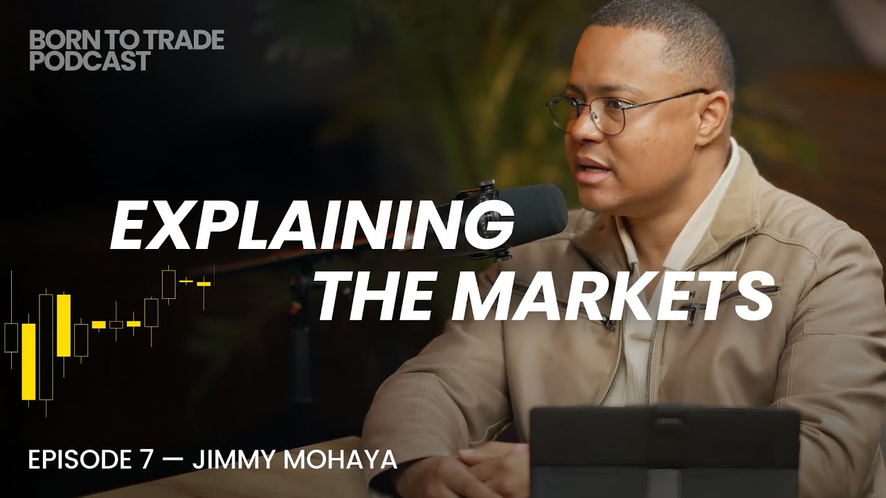 Understanding the markets with Jimmy Moyaha - YouTube