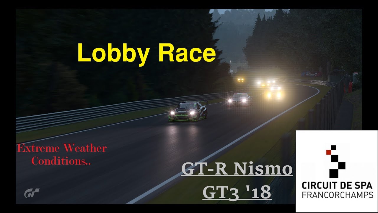 Gran Turismo™ 7 Lobby Race | Spa 24h | GT-R Nismo GT3 '18 #GT7 #racing ...