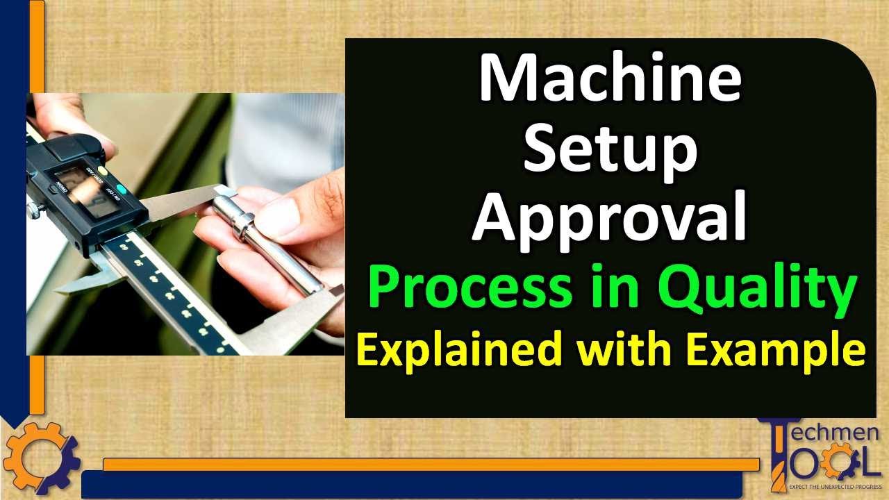 How to make Machine Setup Approval? | Process Validation | Quality(QA ...