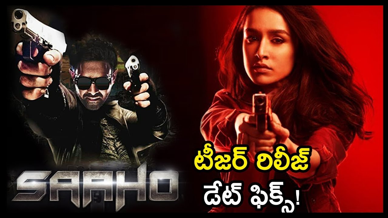 Saaho First Look Teaser Release Date Updates | Prabhas | Shraddha ...