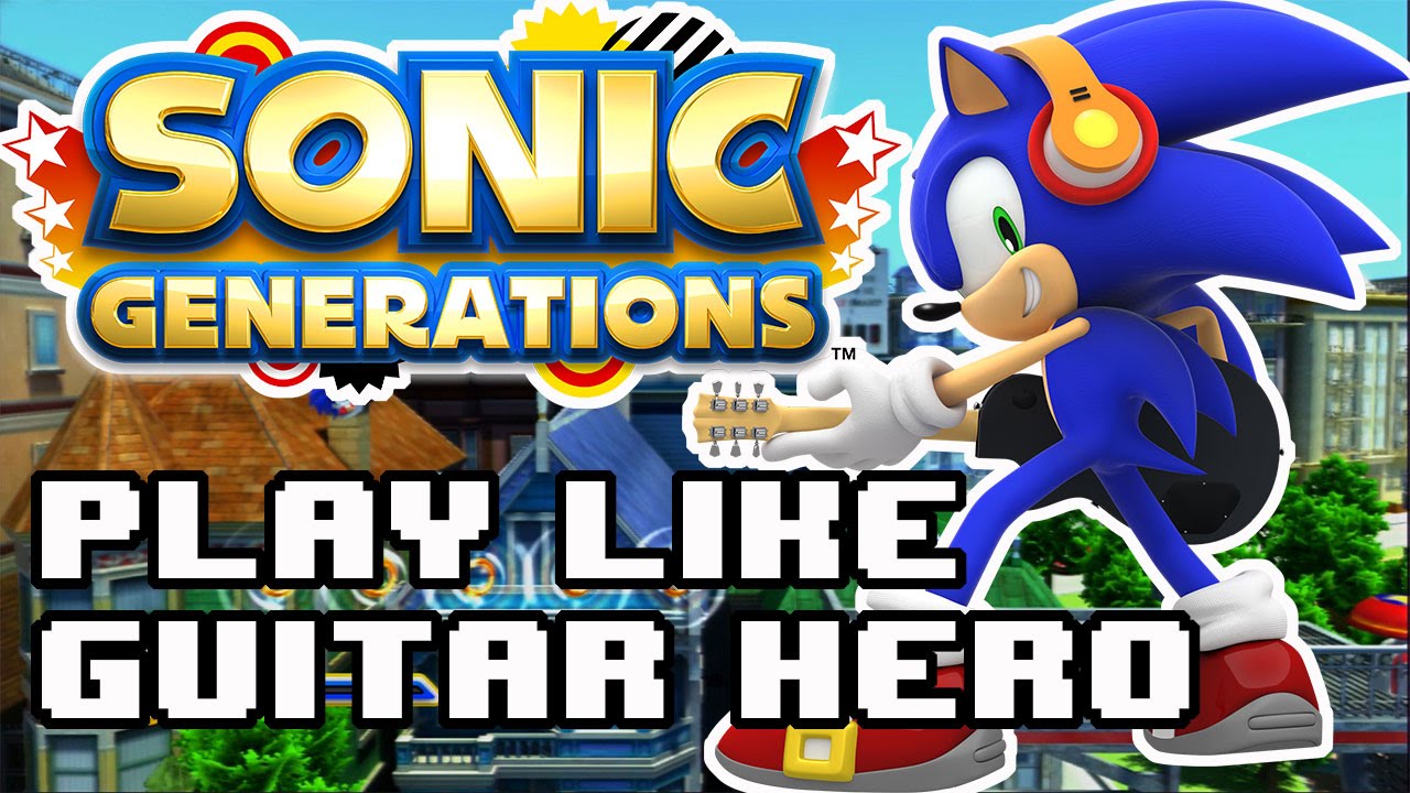 Play Sonic Generations with a Guitar Hero Controller?!?! - YouTube