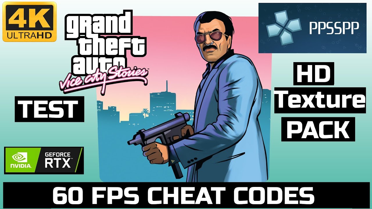 Gta Vice City Stories 60 Fps Cheat Codes Hd Texture Pack Ppsspp