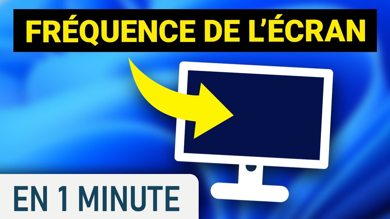 Changer la fréquence de votre écran - YouTube
