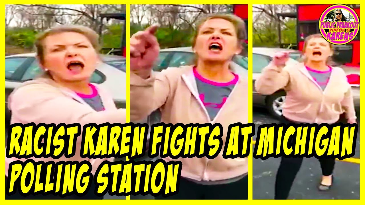 Racist Karen Fights at Michigan Polling Station. #KarenVtheworld # ...