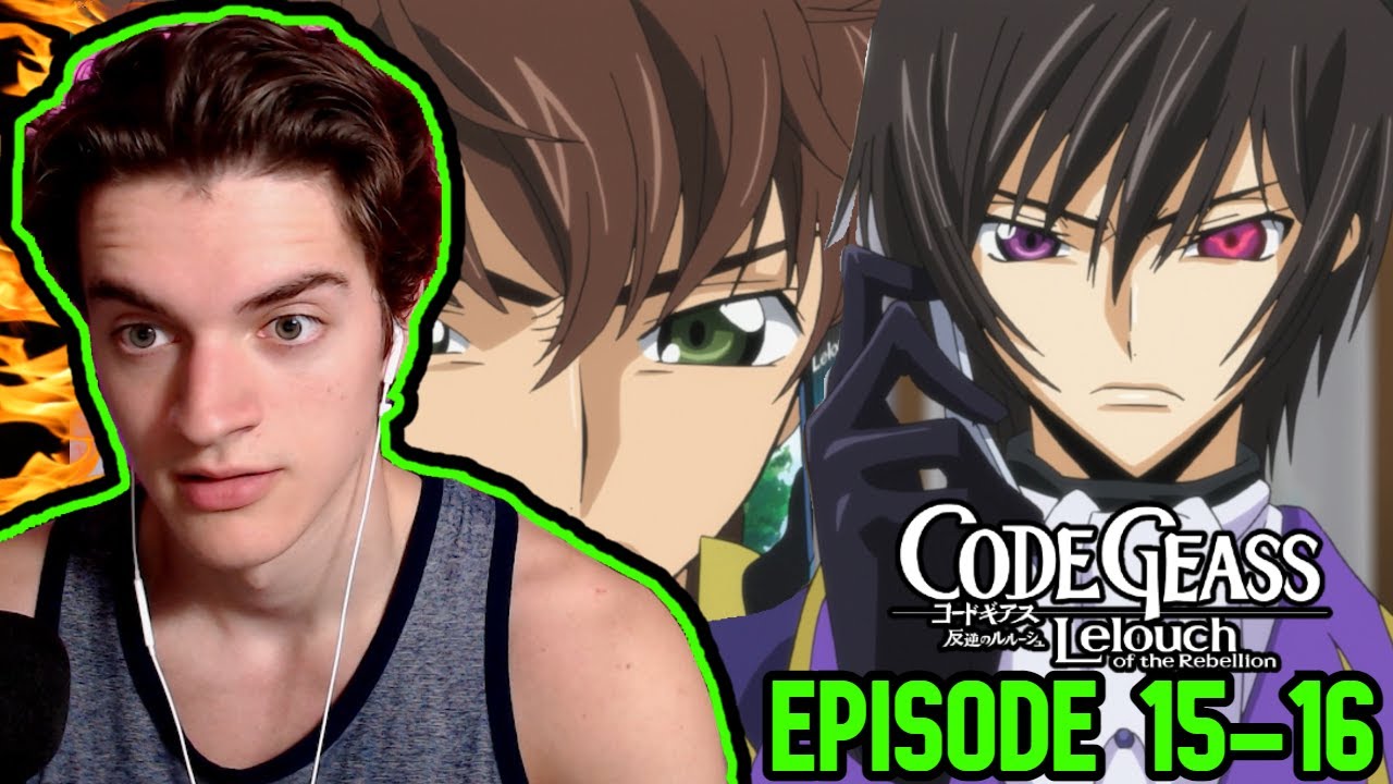 Code Geass Season 2 Ep 15-16 REACTION | OH CRAP! - YouTube