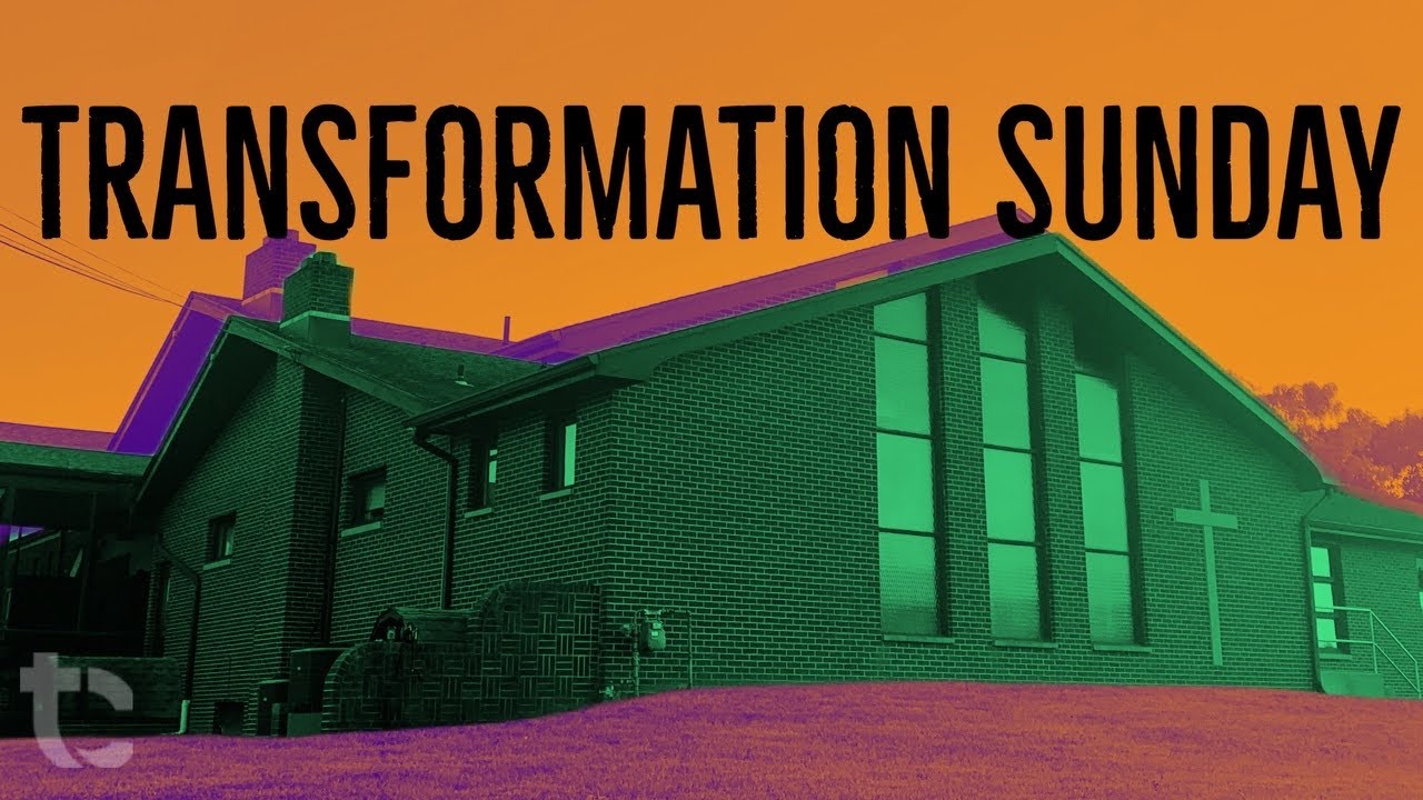 Transformation Sunday - YouTube