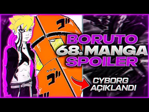 Boruto 68.Manga Spoiler | Boruto Son Bölüm | Boruto Yeni Cyborg Geldi | Boruto Manga Sızıntıları