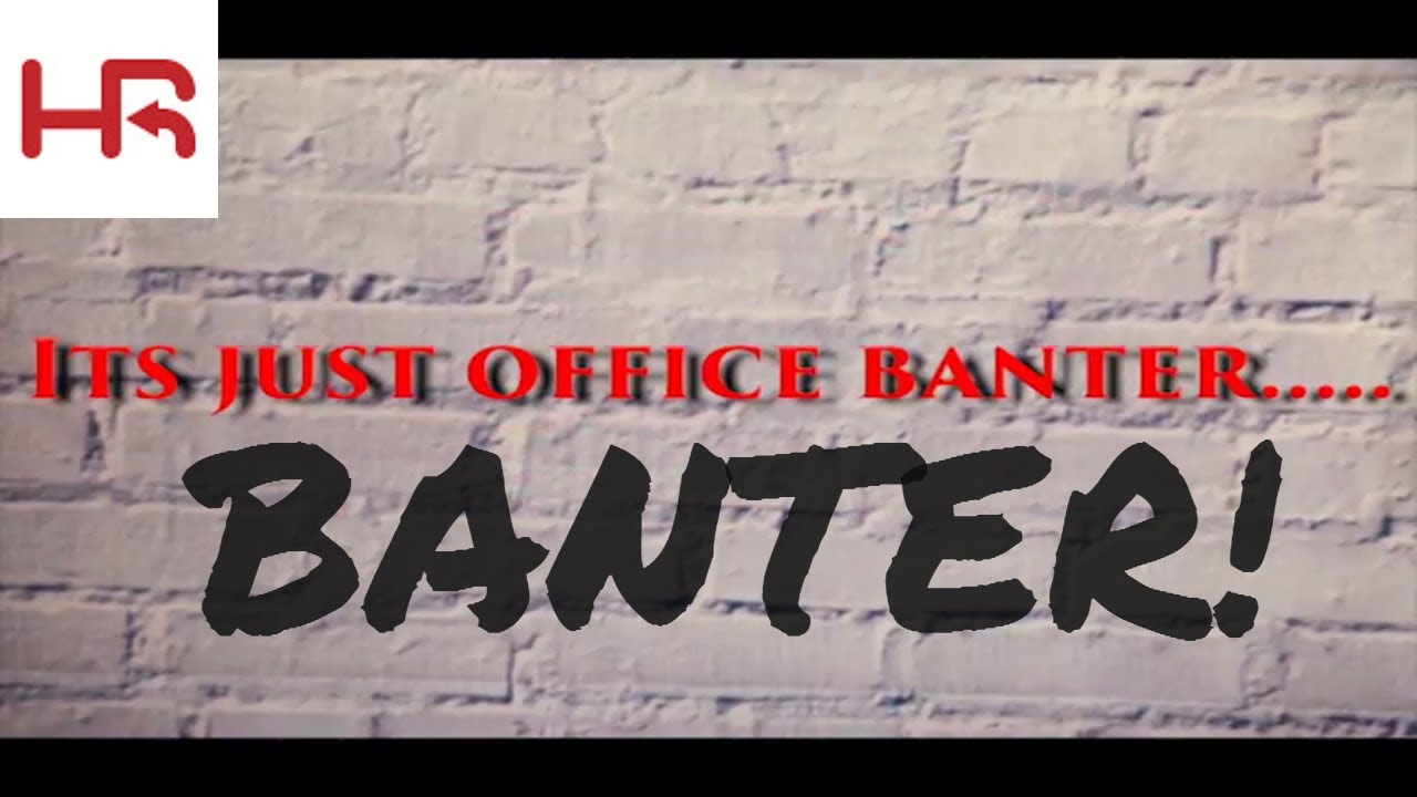 Banter! - YouTube