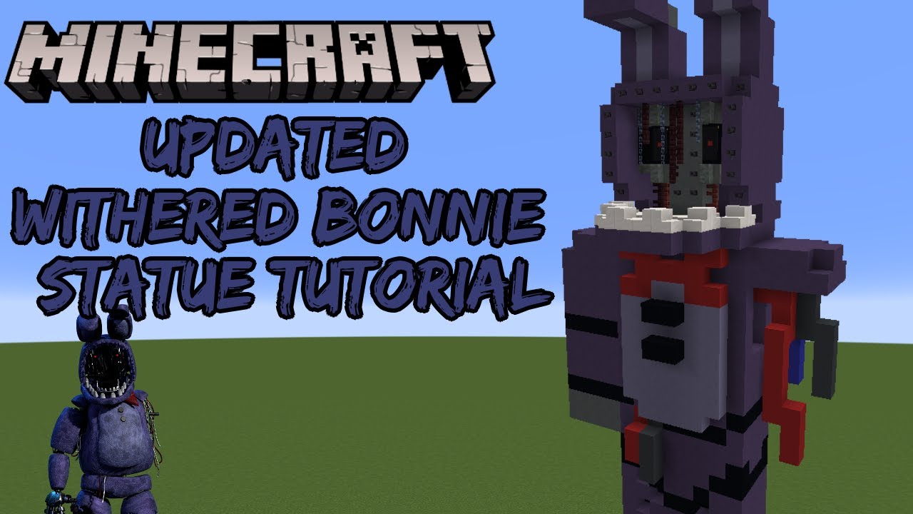 Minecraft Tutorial RE-DO (RE-DO): Updated Withered Bonnie Statue (Five ...