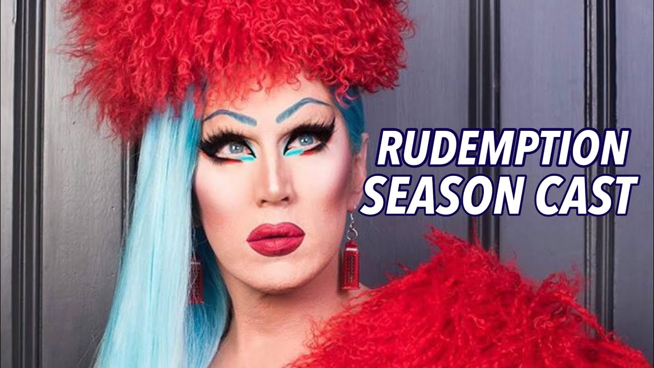 RPDR RUDEMPTION Season Cast - YouTube