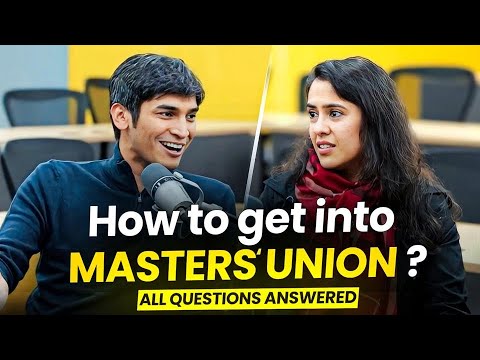 Getting Into Masters' Union In 2024 - All You Need To Know! - YouTube