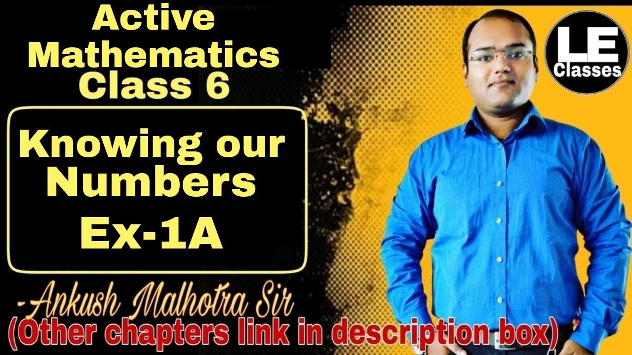 Knowing Our Numbers Ex-1a ICSE Class 6 Maths | Active Mathematics - YouTube