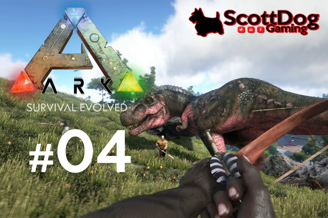 ARK: Survival Evolved Lets Play EP 4 The Home Invader ScottDogGaming HD ...