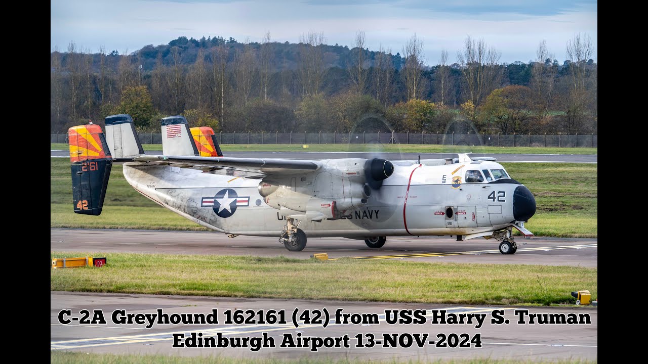 C-2A Greyhound 162161 (42) - Edinburgh Airport - YouTube
