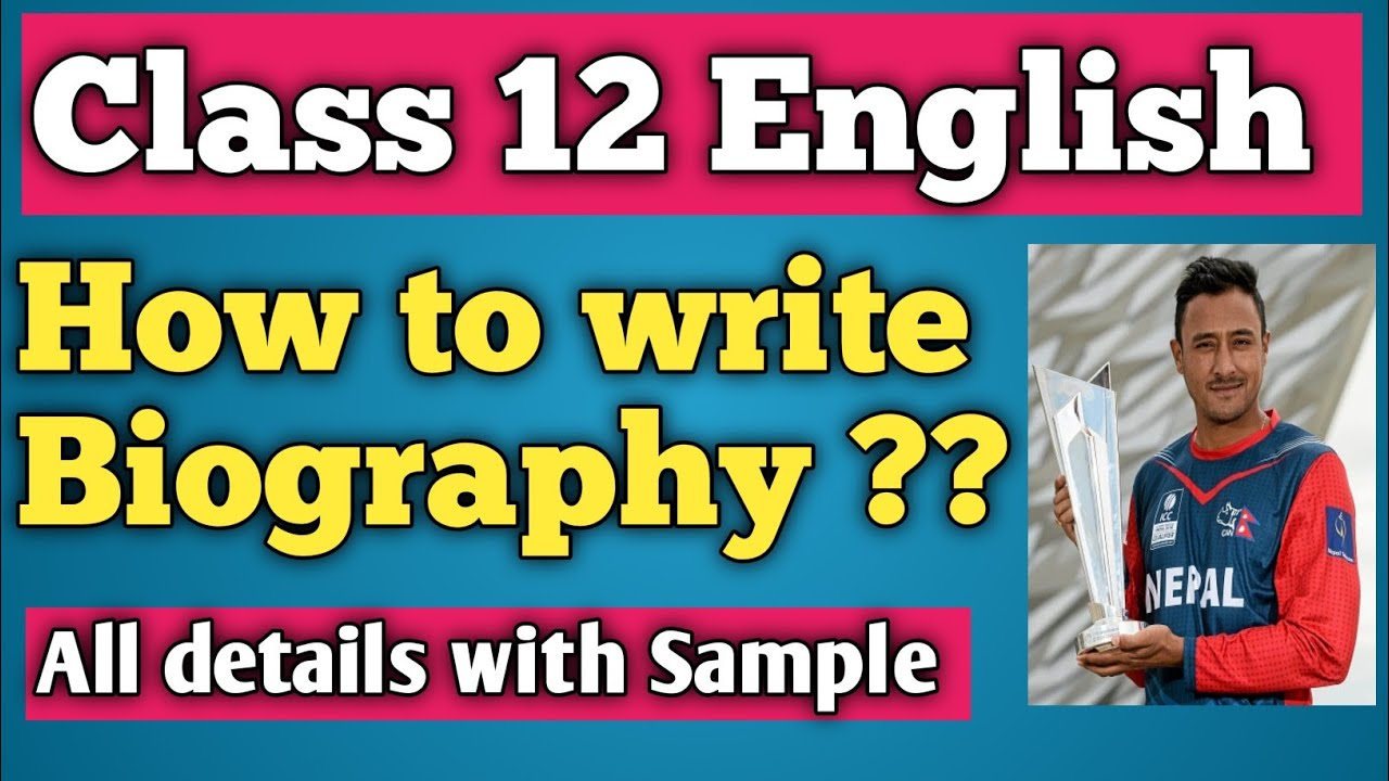 Class 12 English How to write Biography Writing ?? || writing section ...