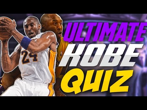 THE ULTIMATE KOBE BRYANT QUIZ!