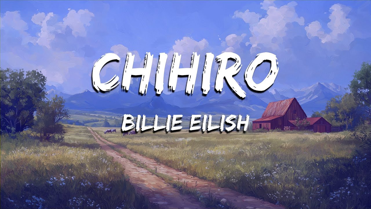 Billie Eilish - CHIHIRO (Lyrics) Did You Take My Love - YouTube