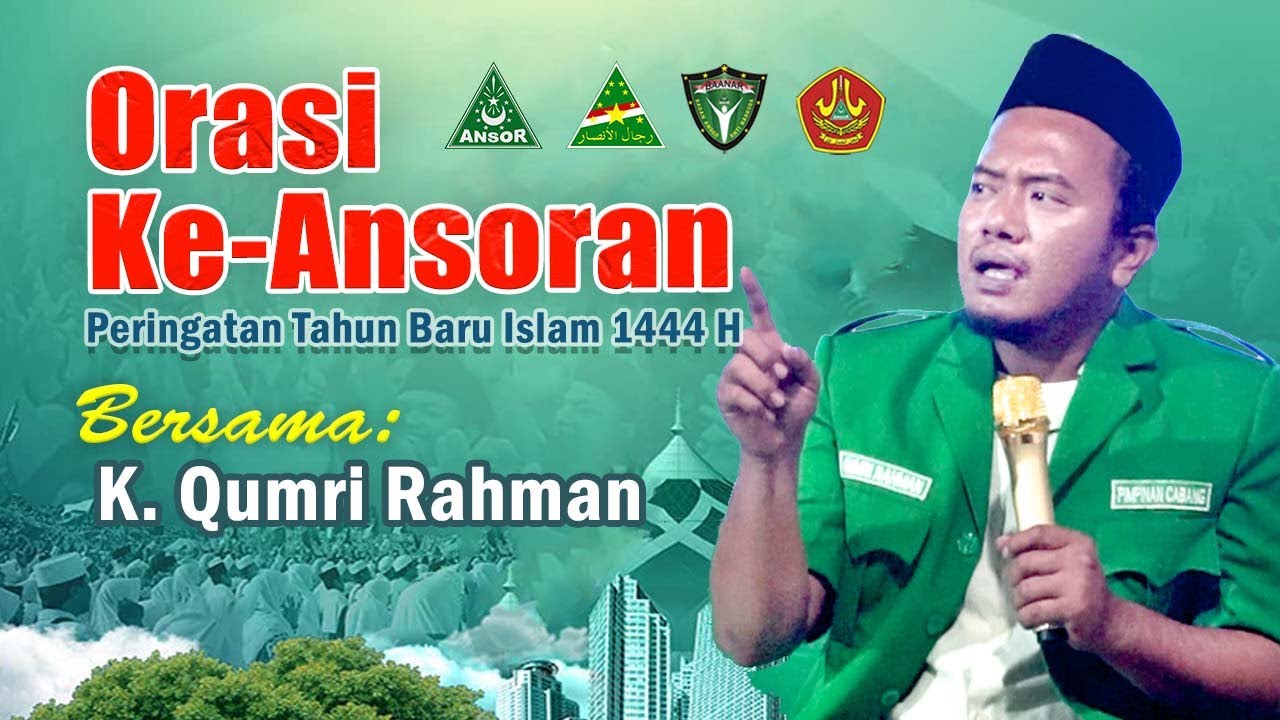Orasi Ke-Ansoran | K Qumri Rahman Ketua PC GP Ansor Sumenep | Live ...