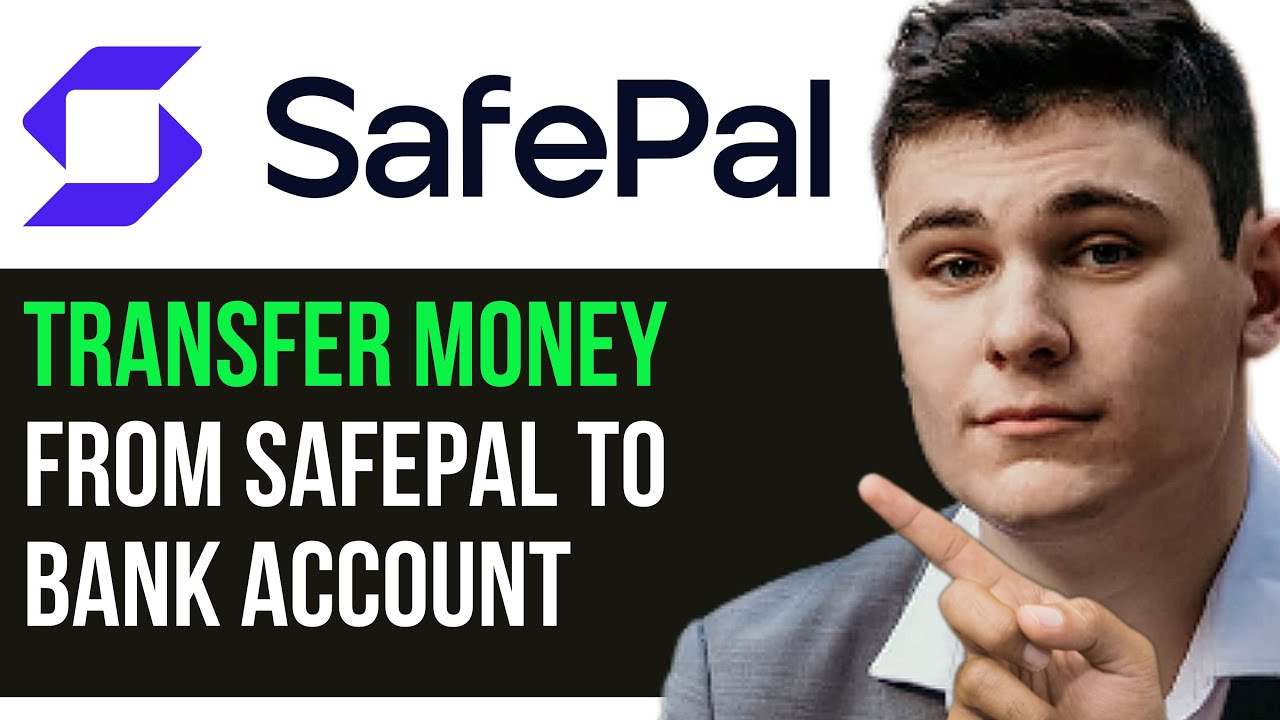 HOW TO TRANSFER MONEY FROM SAFEPAL TO BANK ACCOUNT 2025! (FULL GUIDE ...