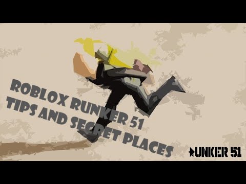 Roblox Tips And Secrets Place | Roblox Runker 51 - YouTube