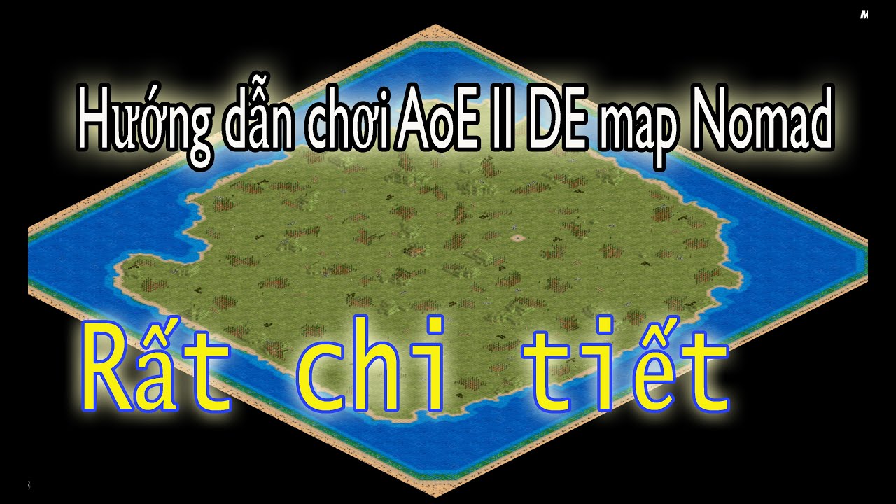 Hướng dẫn đánh aoe 2 chi tiết ở map Nomad - YouTube