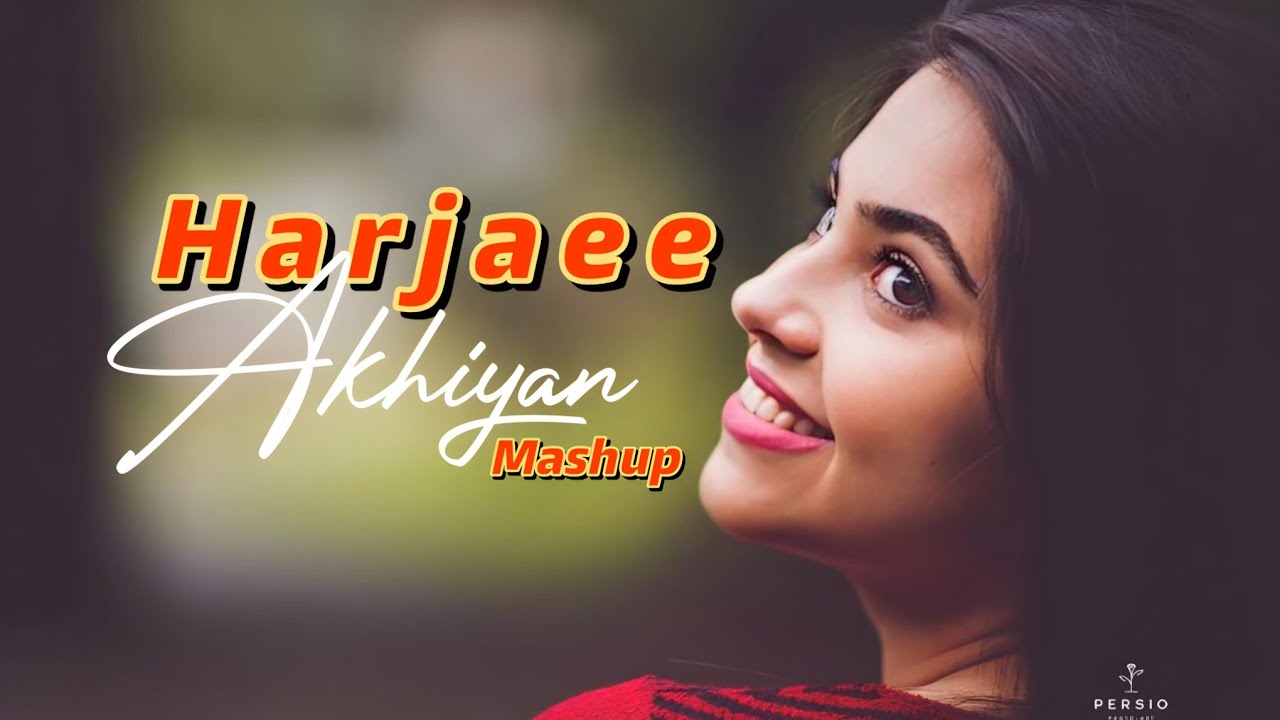 Harjaee akhiyan Mashup Ruaan Full Songs (Slowed+Reverb) Tiger 3| Kaif ...