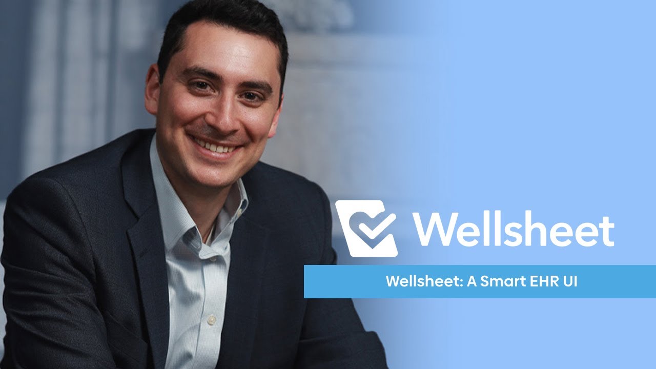 Wellsheet for a Modern EHR Experience - YouTube