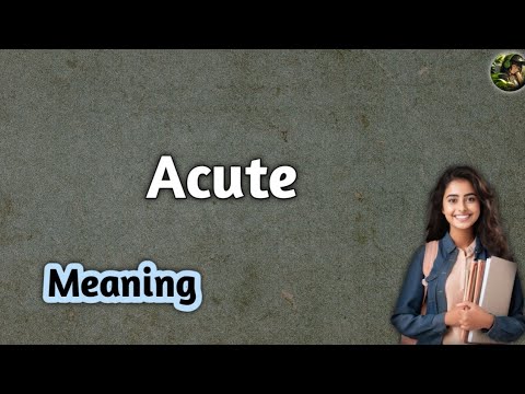 Acute meaning - YouTube