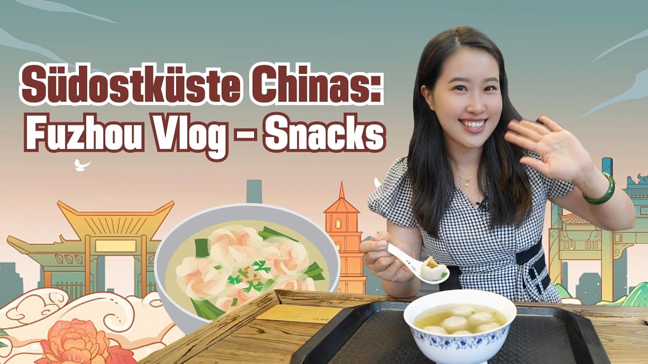 Südostküste Chinas: Fuzhou Vlog – Snacks - YouTube