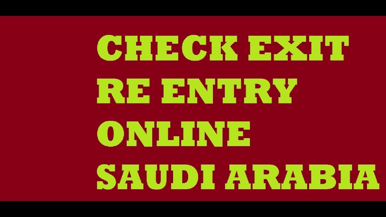 How To CHECK Your Exit Re Entry Visa Status And Validity Period ONLINE how-to-check-your-exit-re-entry-visa-status-and-validity-period-online