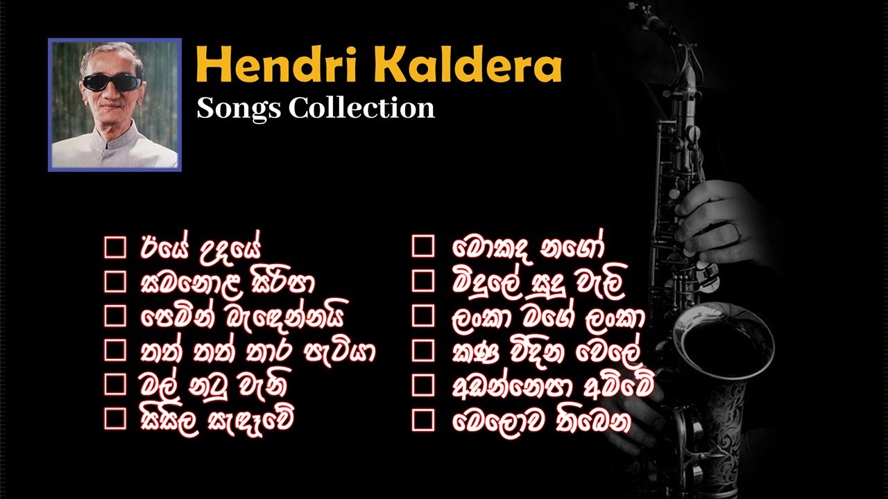 Hendri Kaldera || Hendri Kaldera Songs Collection || Hendri Kaldera Top ...