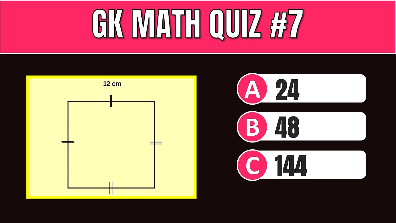 Math Quiz #7 | Multiple Choice Questions With Answers | General ...