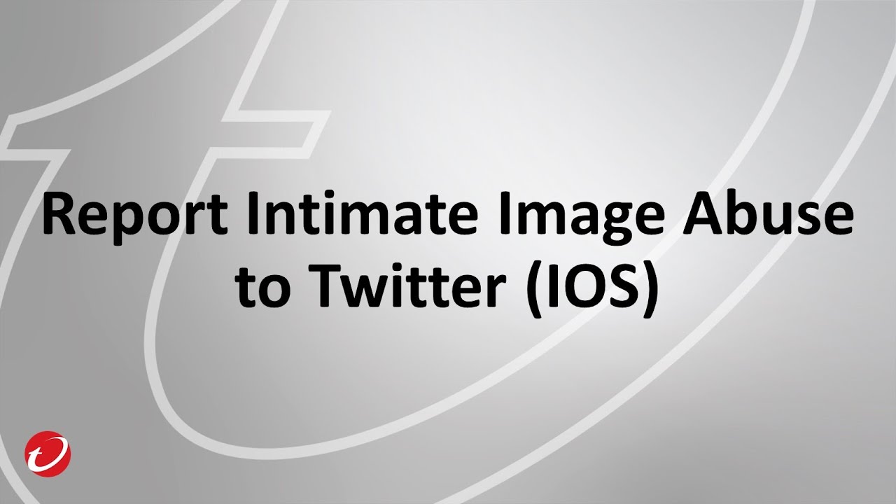 How To Report Intimate Image Abuse To Twitter (iOS) - YouTube