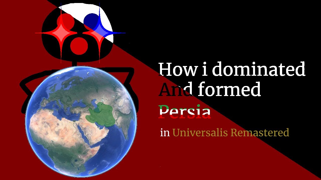 How i dominated and formed Persia - in Universalis Remastered (ROBLOX ...