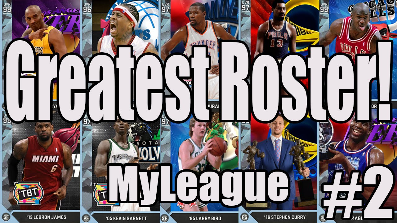 NBA 2k16 - MyLeague - GREATEST ROSTER! #2 - Who is the true Greatest Of ...