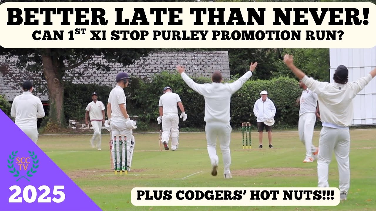 BETTER LATE THAN NEVER! Can Sanderstead 1st XI Stop Purley Promotion ...