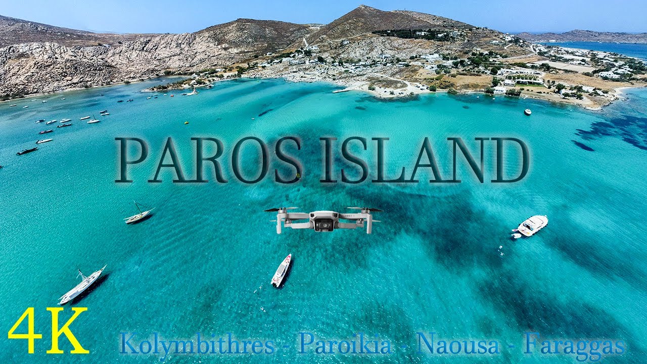 PAROS ISLAND GREECE Ι 4K DRONE VIDEO - YouTube