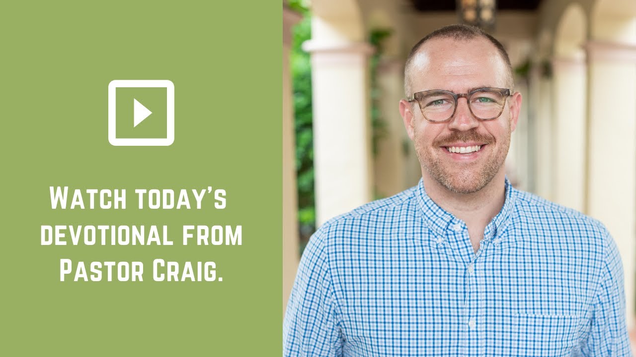 Devotion from Pastor Craig (Oct. 12) - YouTube