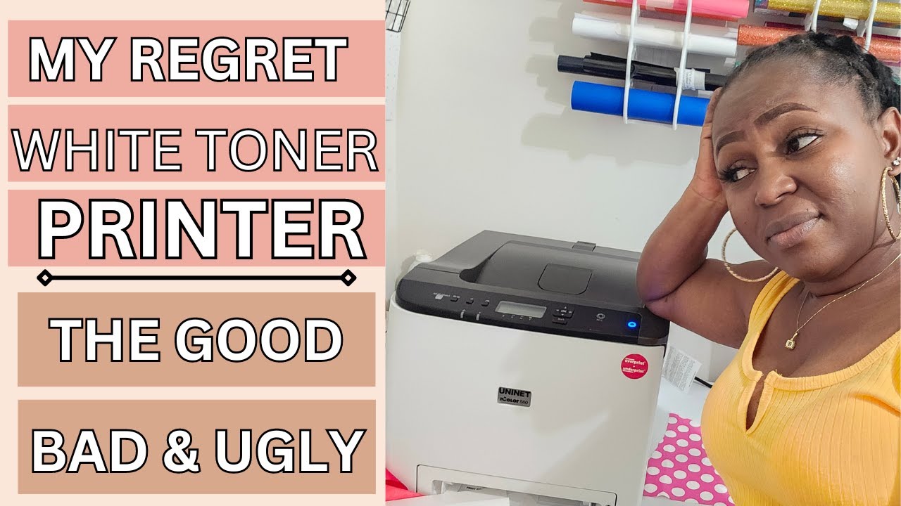 WATCH THIS BEFORE YOU BUY A WHITE TONER PRINTER / My Good & Bad ...