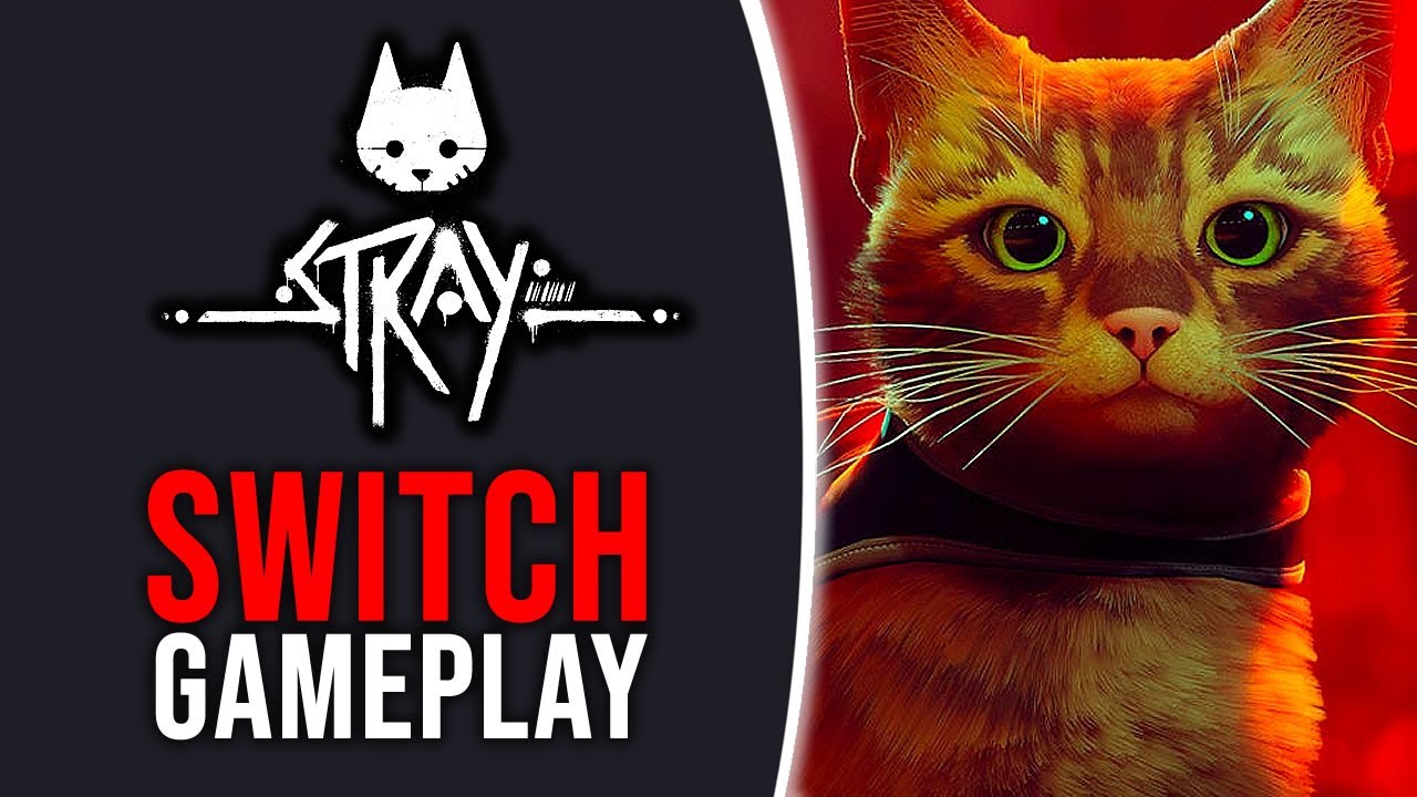 Stray - Nintendo Switch Gameplay - YouTube