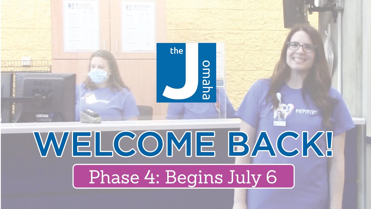 Welcome Back to JCC Omaha! Reopening Phase 4: Begins July 6 - YouTube