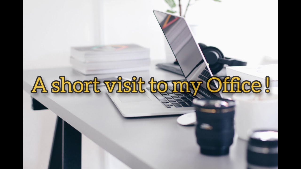 A short Visit to My New Office | Come Visit my office - YouTube