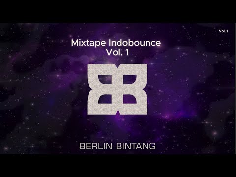 JAMIN NAGIH!! Mixtape Indo Bounce 2025 - Berlin Bintang Vol.  1