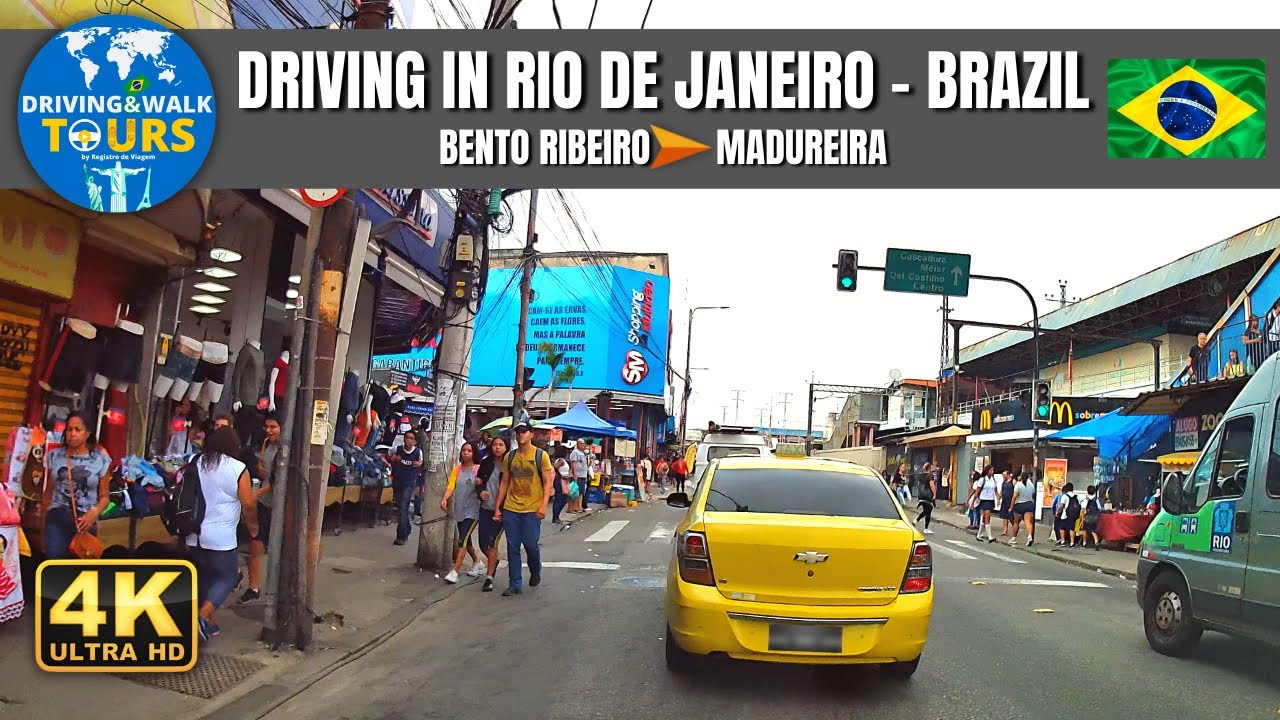 【4K】Driving in Rio de Janeiro - From Bento Ribeiro to Madureira | D&W ...