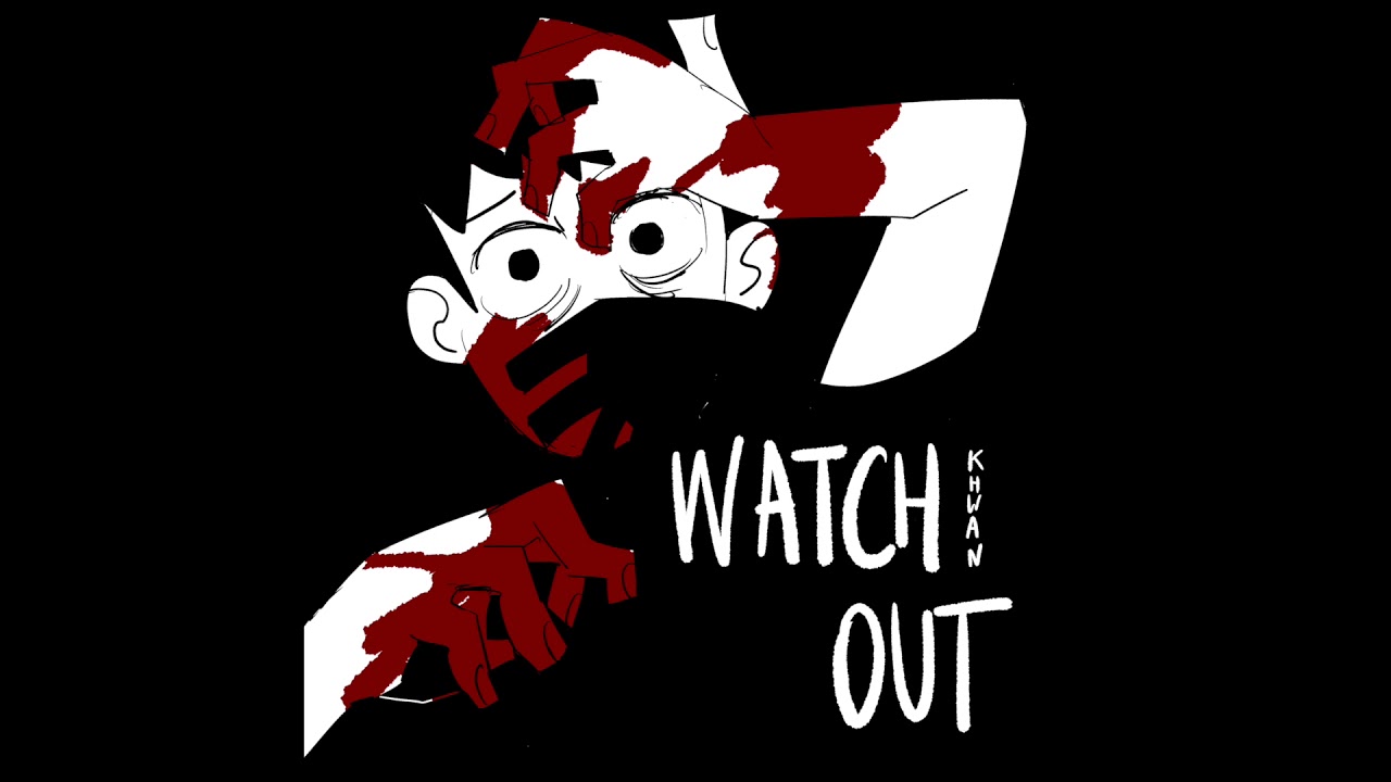 Watch out version 01 - YouTube